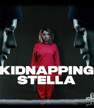 Kidnapping Stella Movie Review, Kidnapping Stella Netflix Movie Review ...